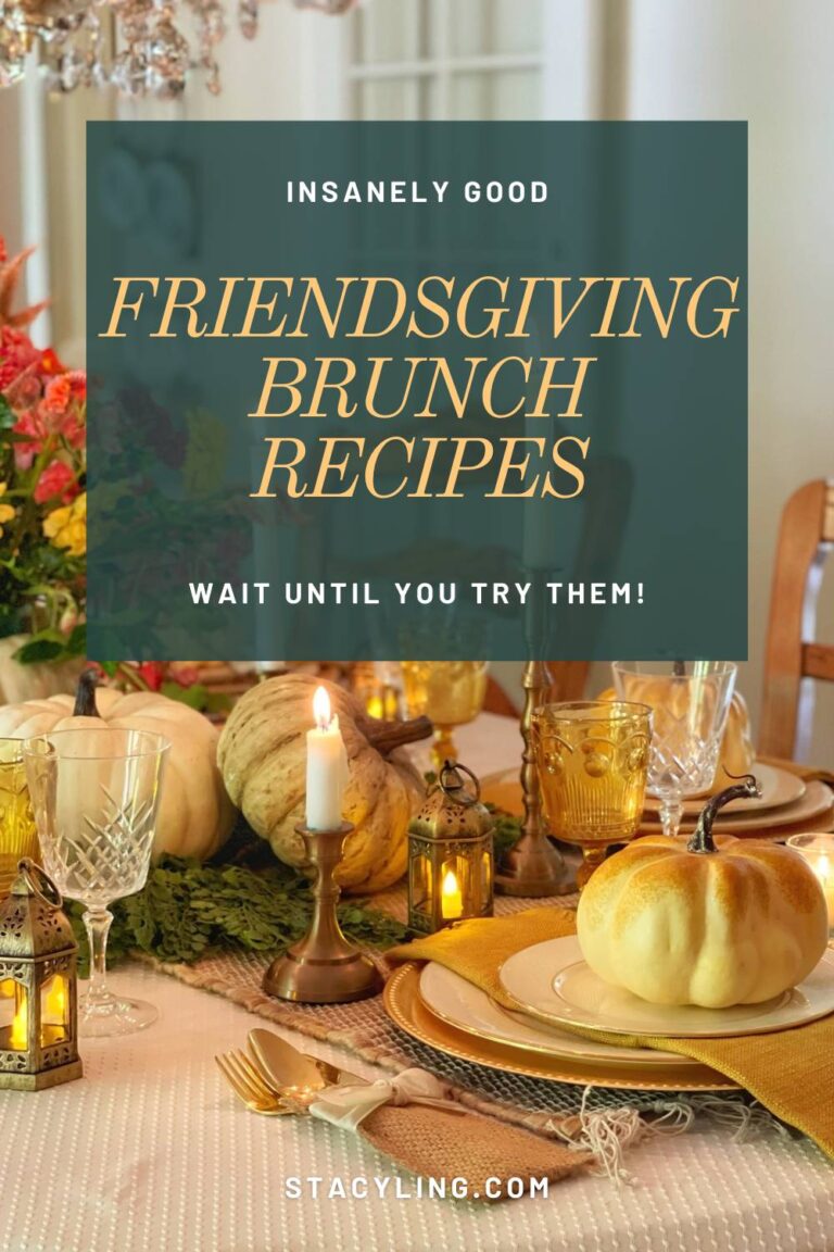 Insanely Good Brunch Menu Ideas for Friendsgiving - Bricks ’n Blooms ...