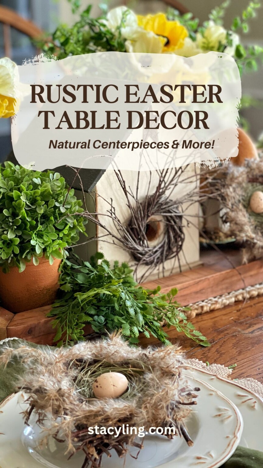 Rustic Easter Table Decor: Natural Centerpieces & More | Bricks ’n ...