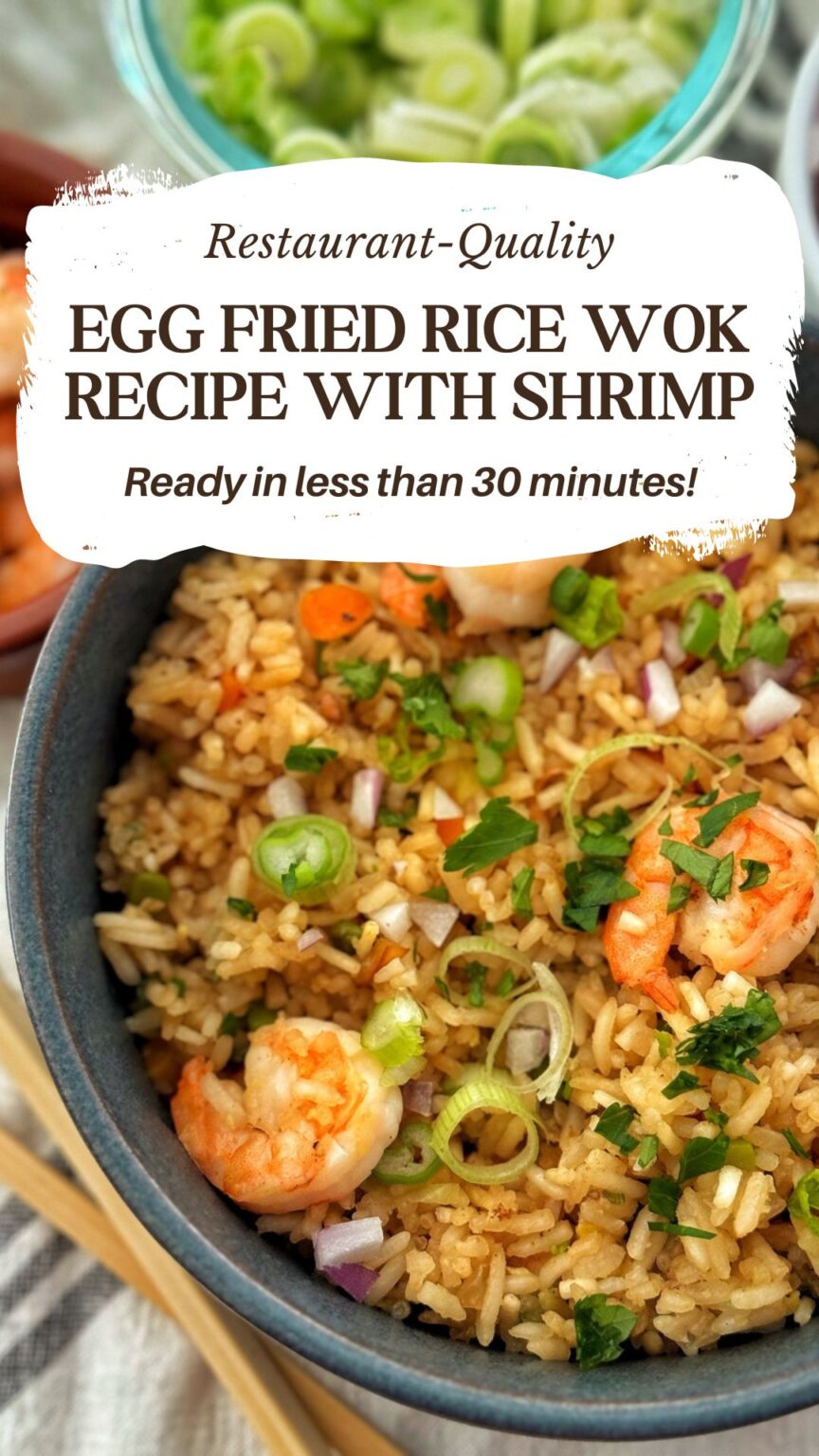 Restaurant-Quality Egg Fried Rice Wok Recipe With Shrimp - Bricks ’n ...