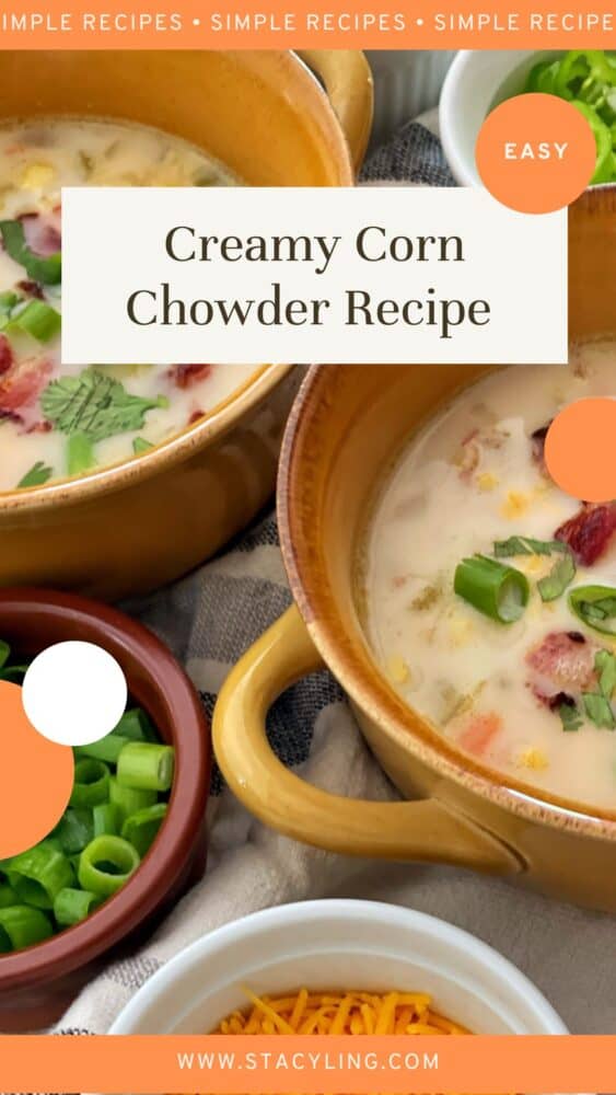 The Best Light & Creamy Corn Chowder Recipe - Bricks ’n Blooms with ...